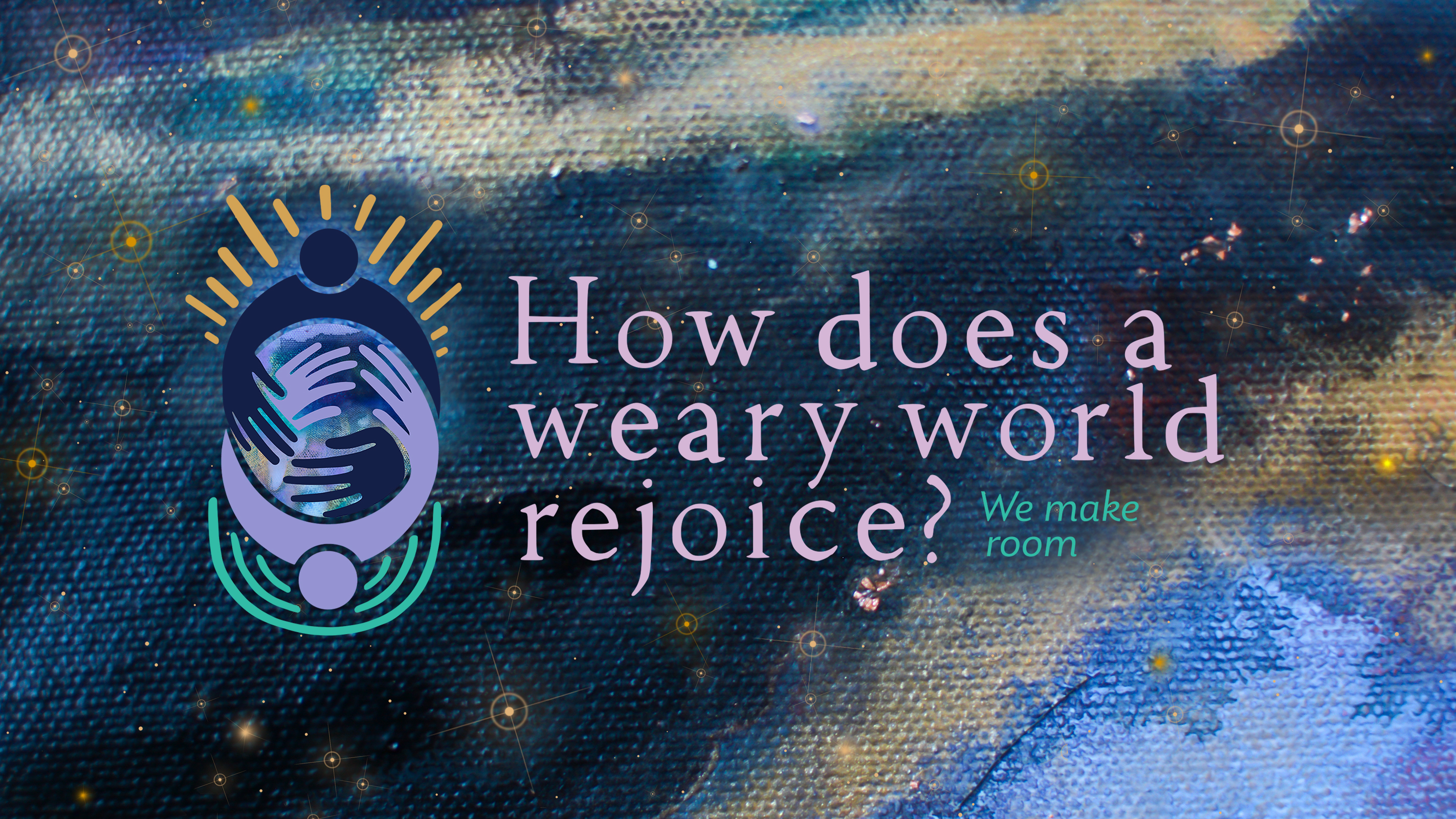 How Does a Weary World Rejoice? We Make Room – United Presbyterian Church